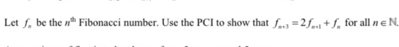 Solved Let fn be the nth Fibonacci number. Use the PCI to | Chegg.com