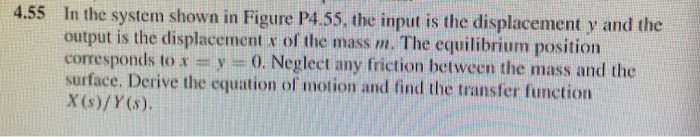 Solved In the system shown in Figure P4.55, the input is the | Chegg.com