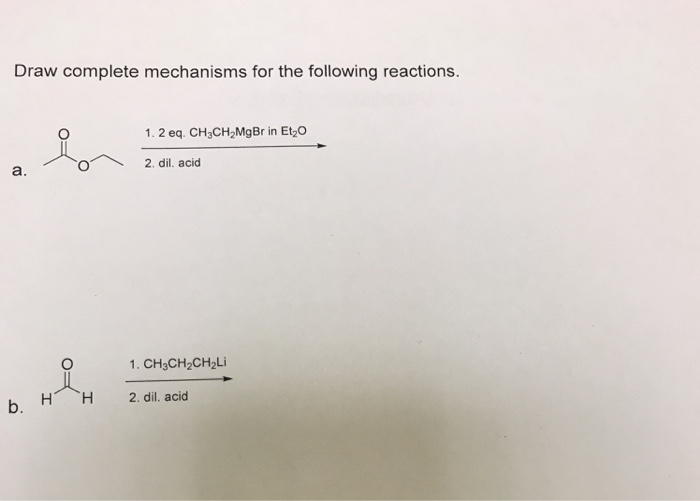 Solved Draw complete mechanisms for the following reactions. | Chegg.com