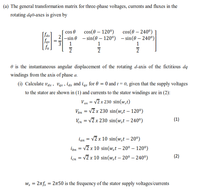 Solved (a) The general transformation matrix for three-phase | Chegg.com