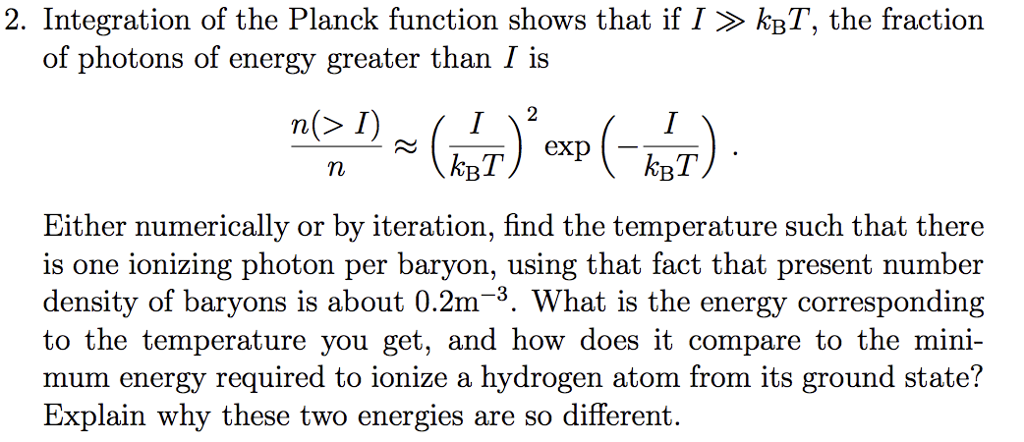 2. Integration of the Planck function shows that if 〉 | Chegg.com