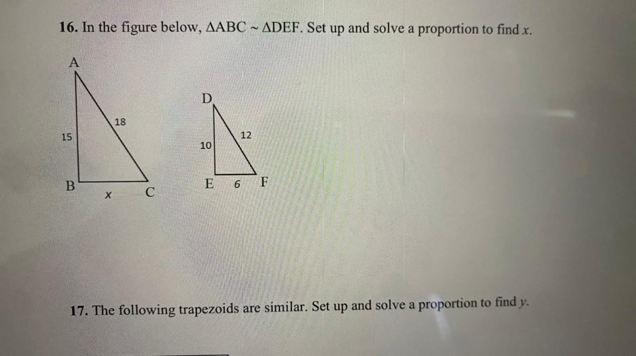 Solved 16. In the figure below, ABC∼ DEF. Set up and solve | Chegg.com