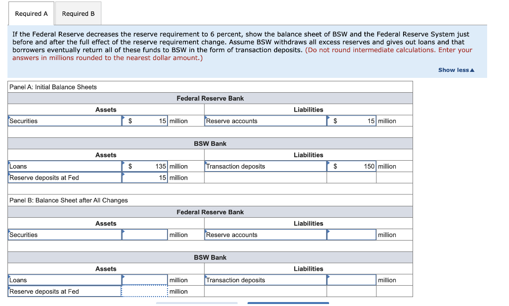 Solved BSW Bank currently has $150 million in transaction | Chegg.com