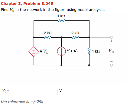 Solved Chapter 3, Problem 3.045 Find Vo in the network in | Chegg.com