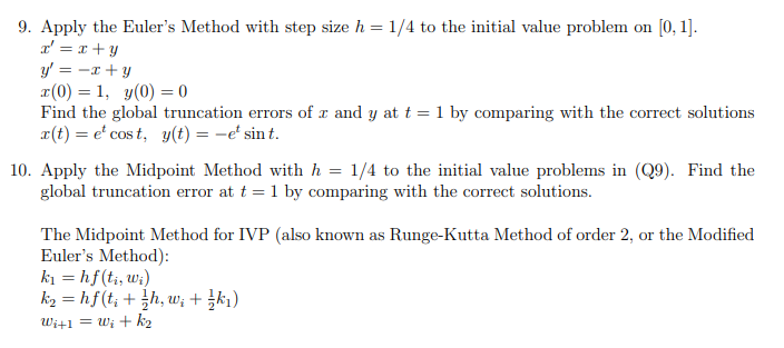 Solved 9. Apply the Euler's Method with step size h=1/4 to | Chegg.com