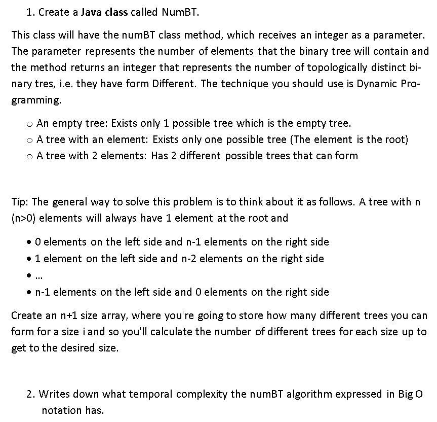 Solved 1. Create a Java class called NumBT. This class will | Chegg.com