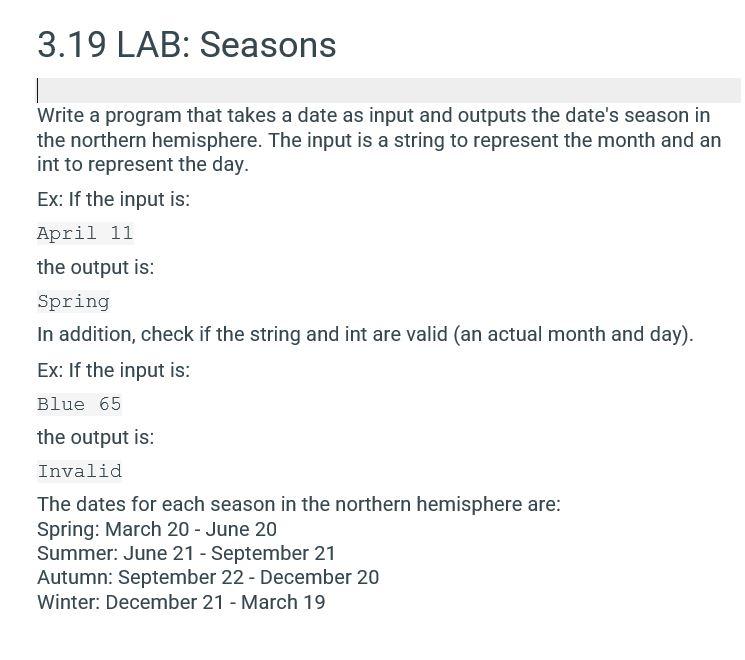 Solved 3 19 Lab Seasons Write A Program That Takes A Date