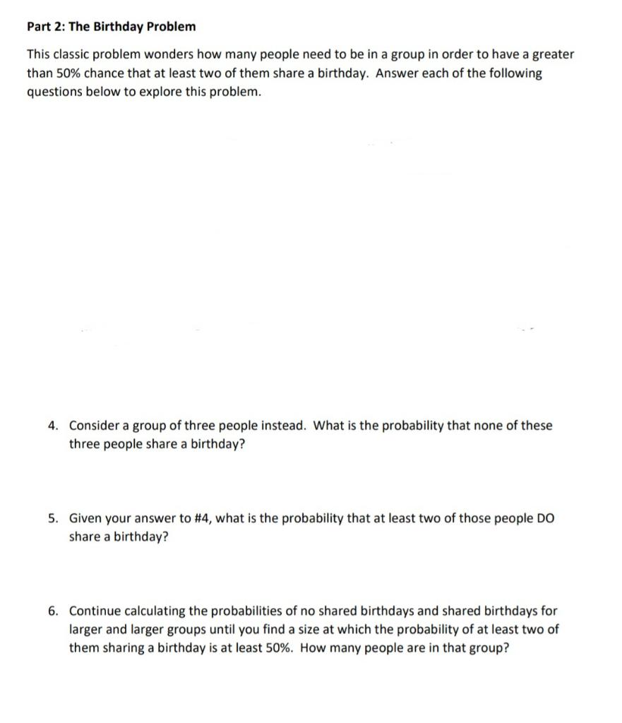 Solved Part 2: The Birthday Problem This classic problem | Chegg.com