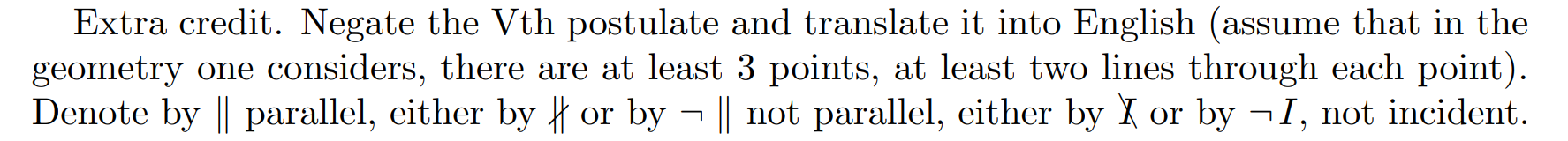 Extra credit. Negate the Vth postulate and translate | Chegg.com