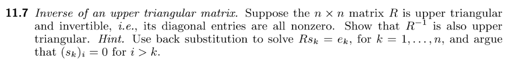 Solved 11.7 Inverse of an upper triangular matri. Suppose | Chegg.com
