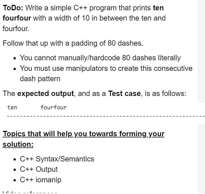 Solved ToDo: Write a simple C++ program that prints ten | Chegg.com