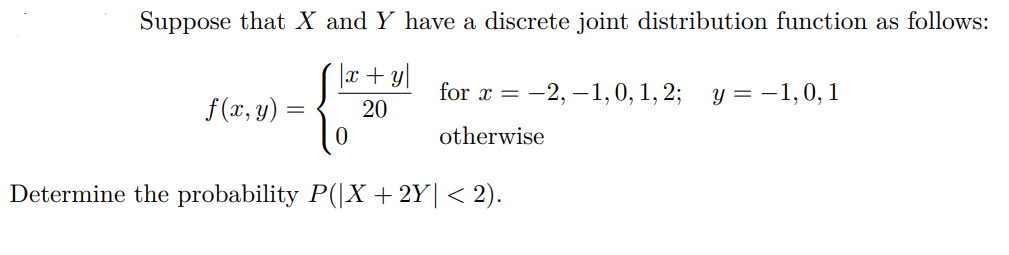 Solved Suppose that X and Y have a discrete joint | Chegg.com