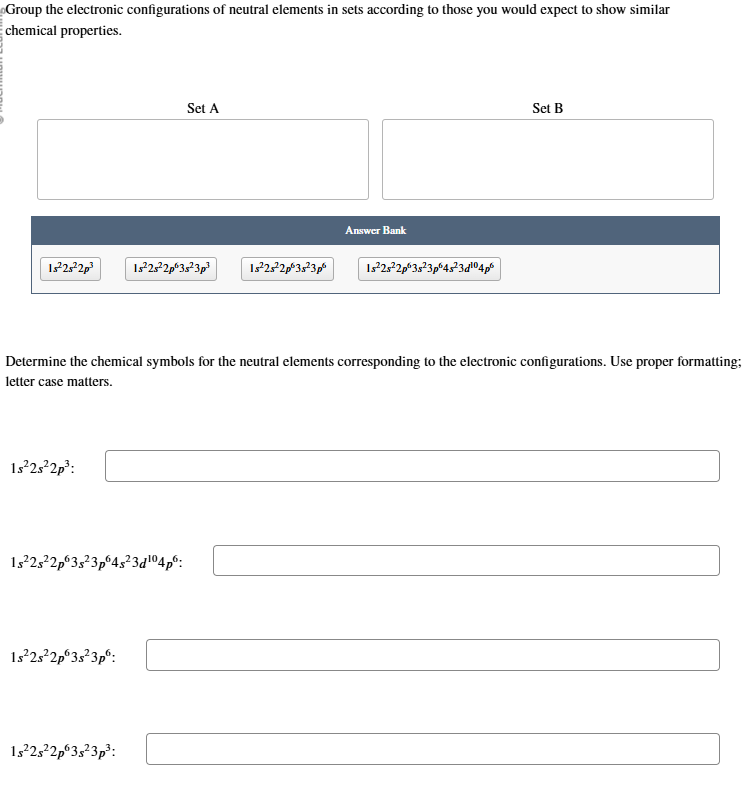 Solved ?6 ﻿Group the electronic configurations of neutral | Chegg.com