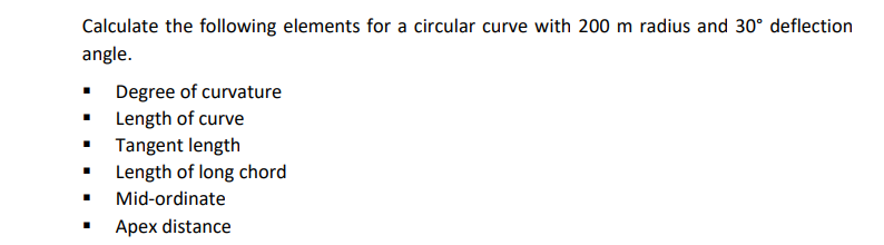 Solved Calculate the following elements for a circular curve | Chegg.com