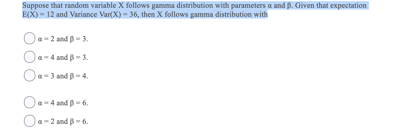 Solved Suppose that random variable X follows gamma | Chegg.com