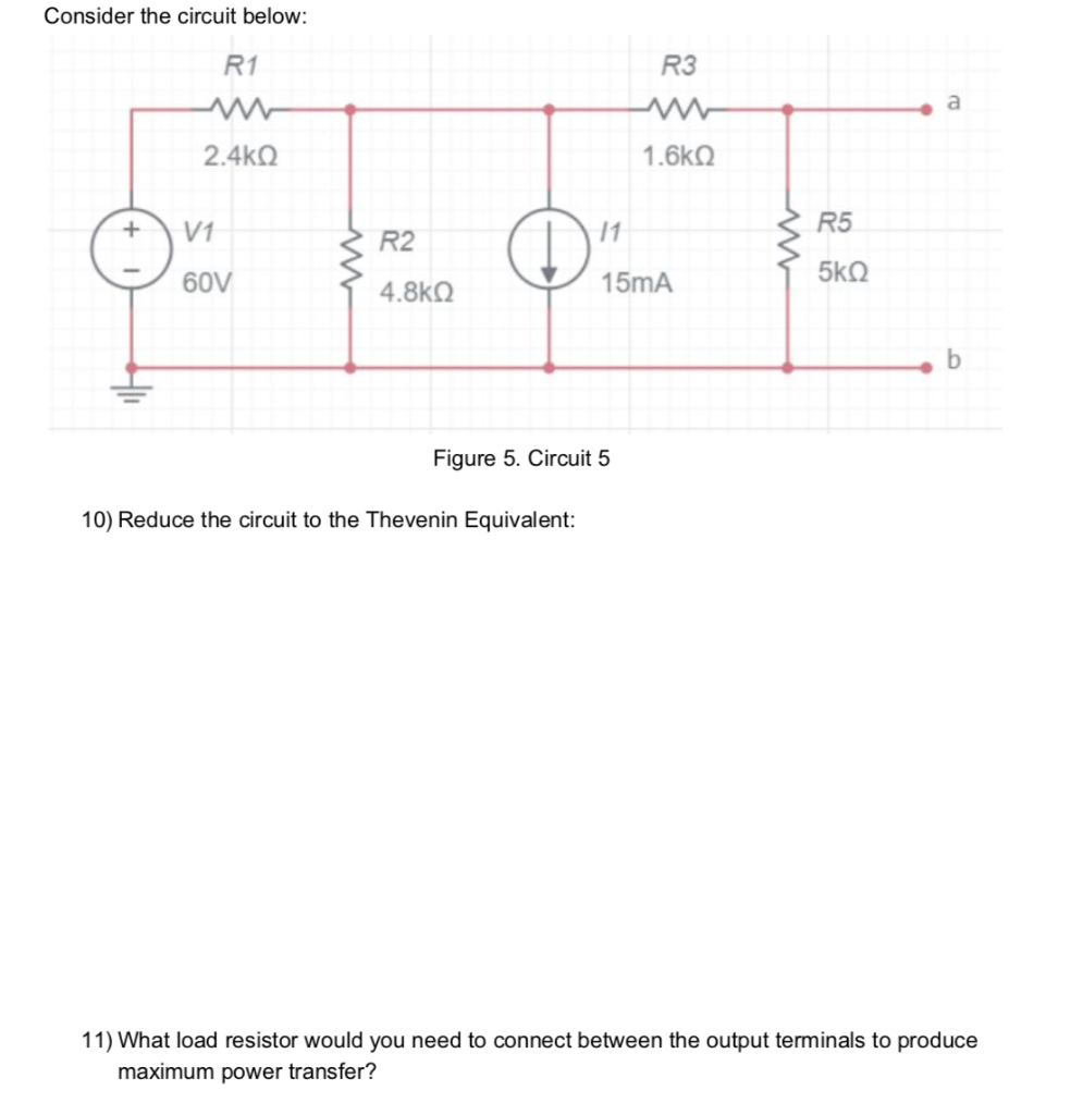 Solved Consider the circuit below: R1 R3 w 2.4k 1.6k 2 V1 11 | Chegg.com