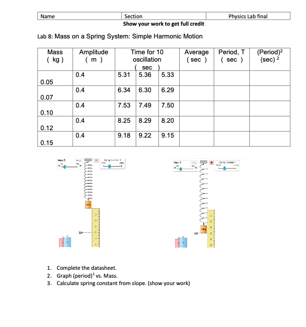 Solved Physics Lab final Name Section Show your work to get | Chegg.com