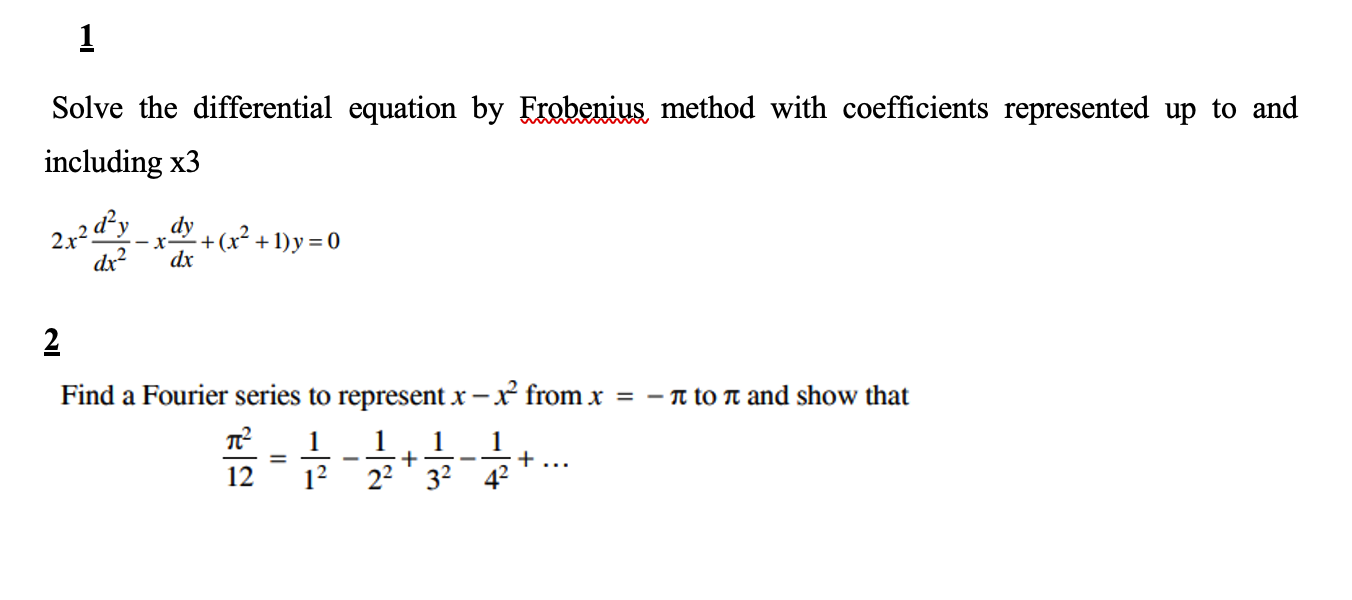 Solved 1 Solve the differential equation by Frobenius method | Chegg.com