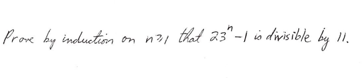 Solved Prove by induction on nal that 23 -1 is divisible by | Chegg.com