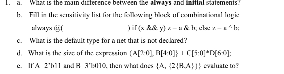 Solved a. What is the main difference between the always and | Chegg.com