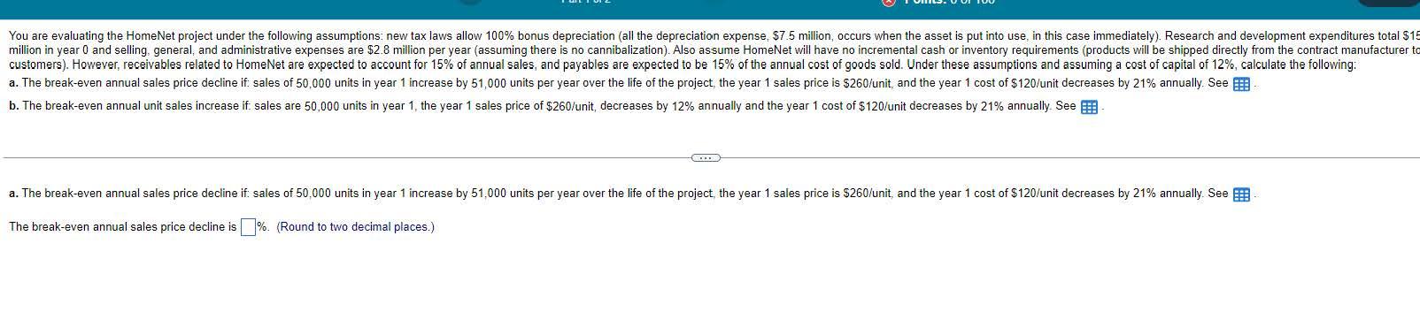 The break-even annual sales price decline is ;. | Chegg.com