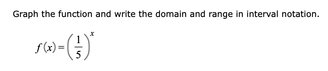 Solved Graph the function and write the domain and range in | Chegg.com