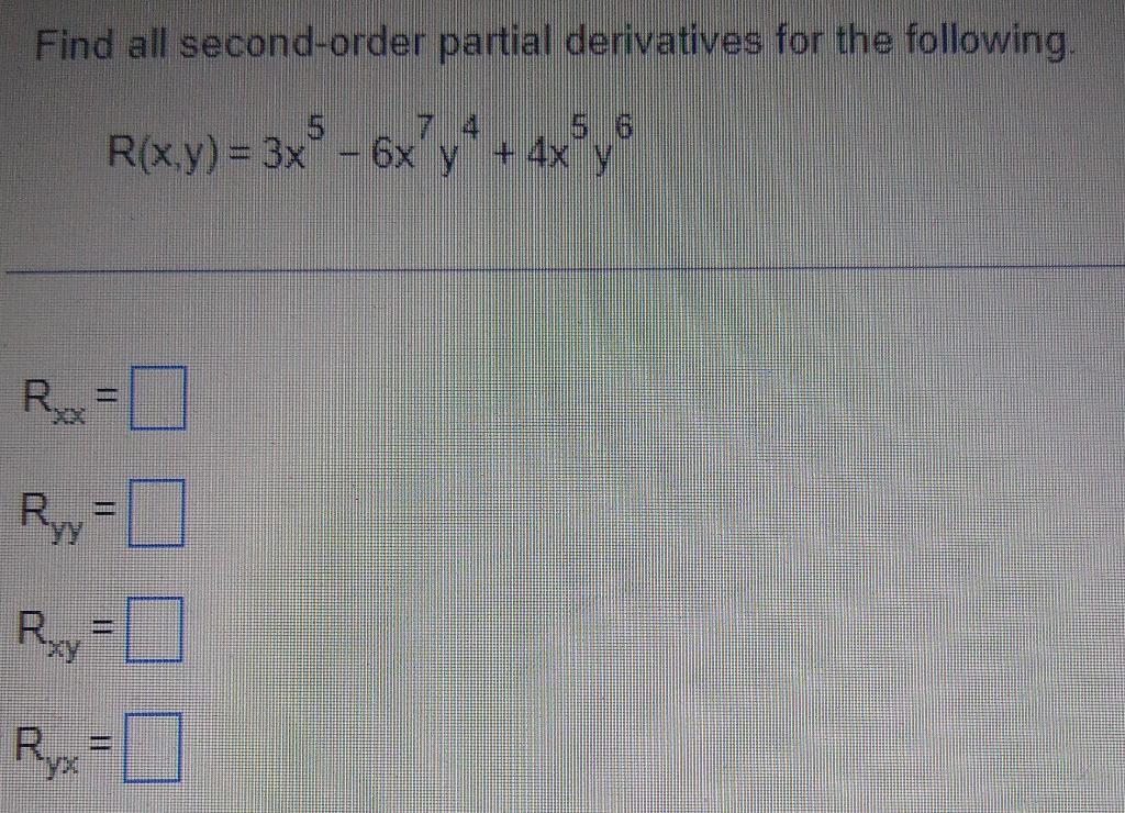 Solved Find all second-order partial derivatives for the | Chegg.com