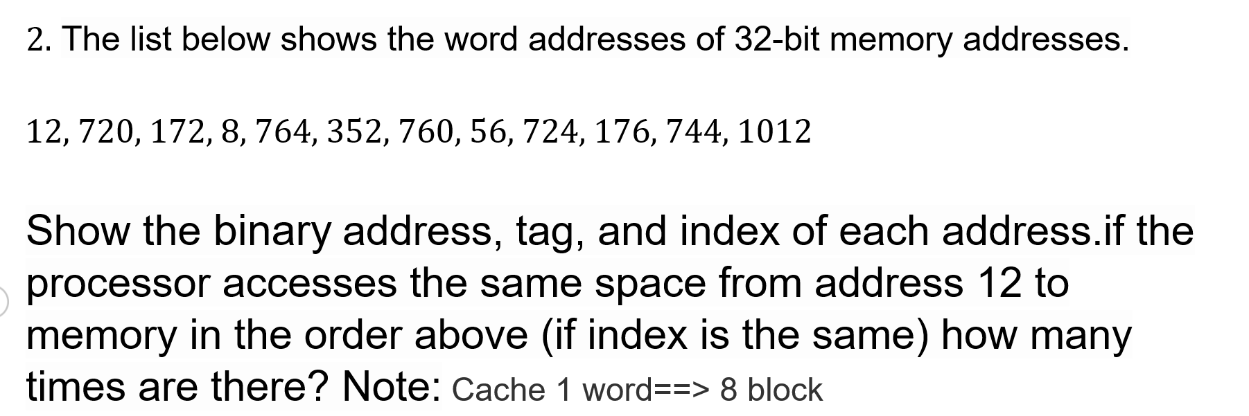 2. The list below shows the word addresses of 32-bit | Chegg.com