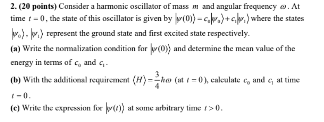 Solved (20 points) Consider a harmonic oscillator of mass m | Chegg.com