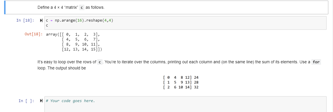 Solved Define a 4×4 "matrix" c as follows. [[18]:c M | Chegg.com