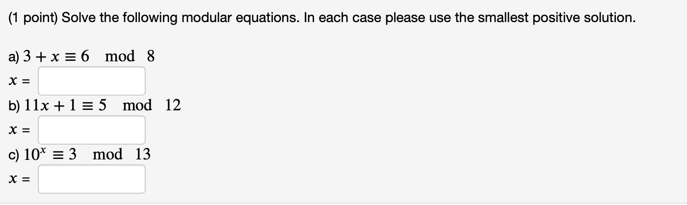 Solved (1 point) Solve the following modular equations. In | Chegg.com