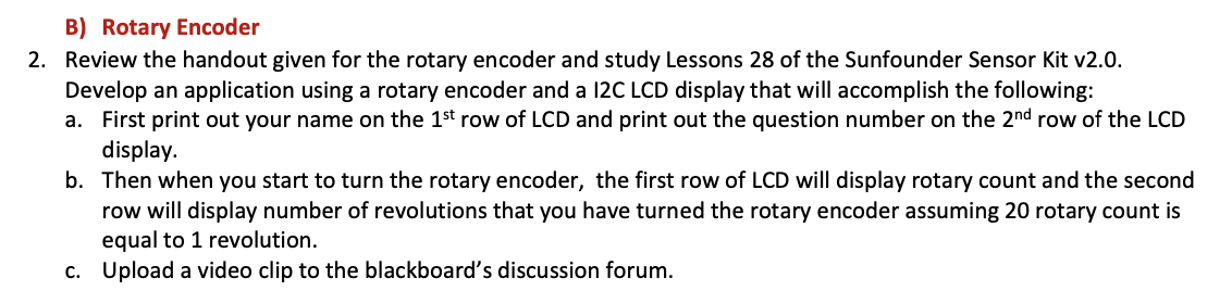 Solved B) Rotary Encoder 2. Review the handout given for the | Chegg.com
