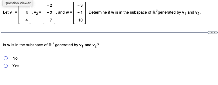 Question Viewer - 3 Let v₁ = and w= - 1 . Determine | Chegg.com Question Viewer - 3 Let v₁ = and w= - 1 . Determine | Chegg.com