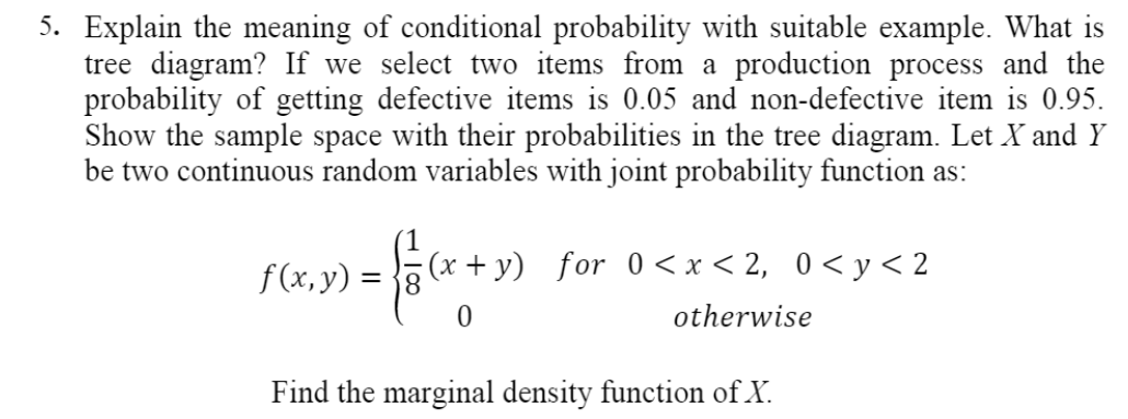 Solved 5. Explain the meaning of conditional probability | Chegg.com
