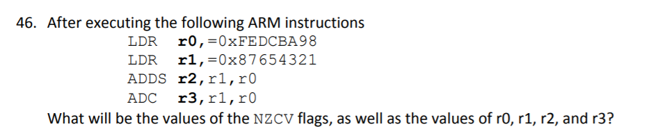Solved 46. After executing the following ARM instructions | Chegg.com