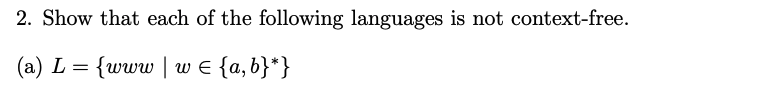 Solved 2. Show that each of the following languages is not | Chegg.com
