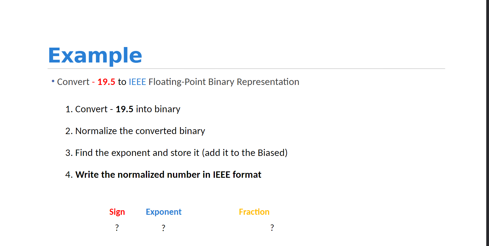 Solved Example . Convert - 19.5 to IEEE Floating-Point | Chegg.com