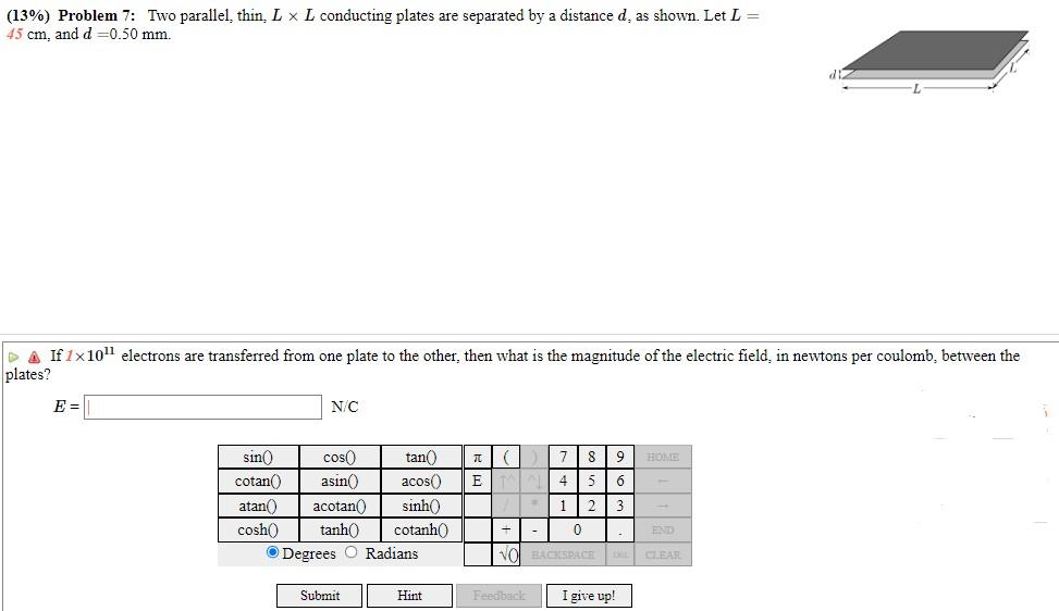 Solved (13\%) Problem 7: Two parallel, thin, L×L conducting | Chegg.com