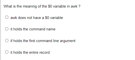 Solved What is the meaning of the $0 variable in awk ? awk | Chegg.com