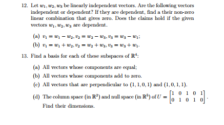 Solved Let w1,w2,w3 ﻿be linearly independent vectors. Are | Chegg.com