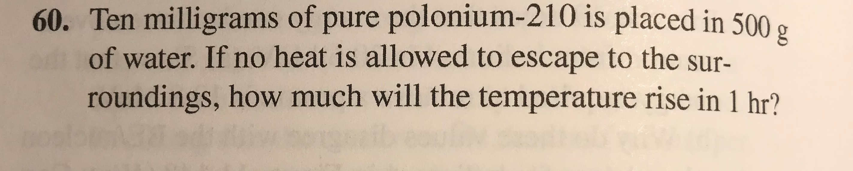 Solved 60. Ten milligrams of pure polonium-210 is placed in | Chegg.com