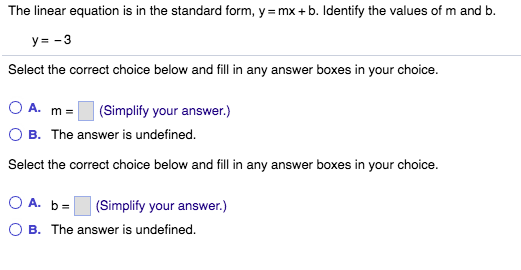 Solved The linear equation is in the standard form, y mx+ b. | Chegg.com