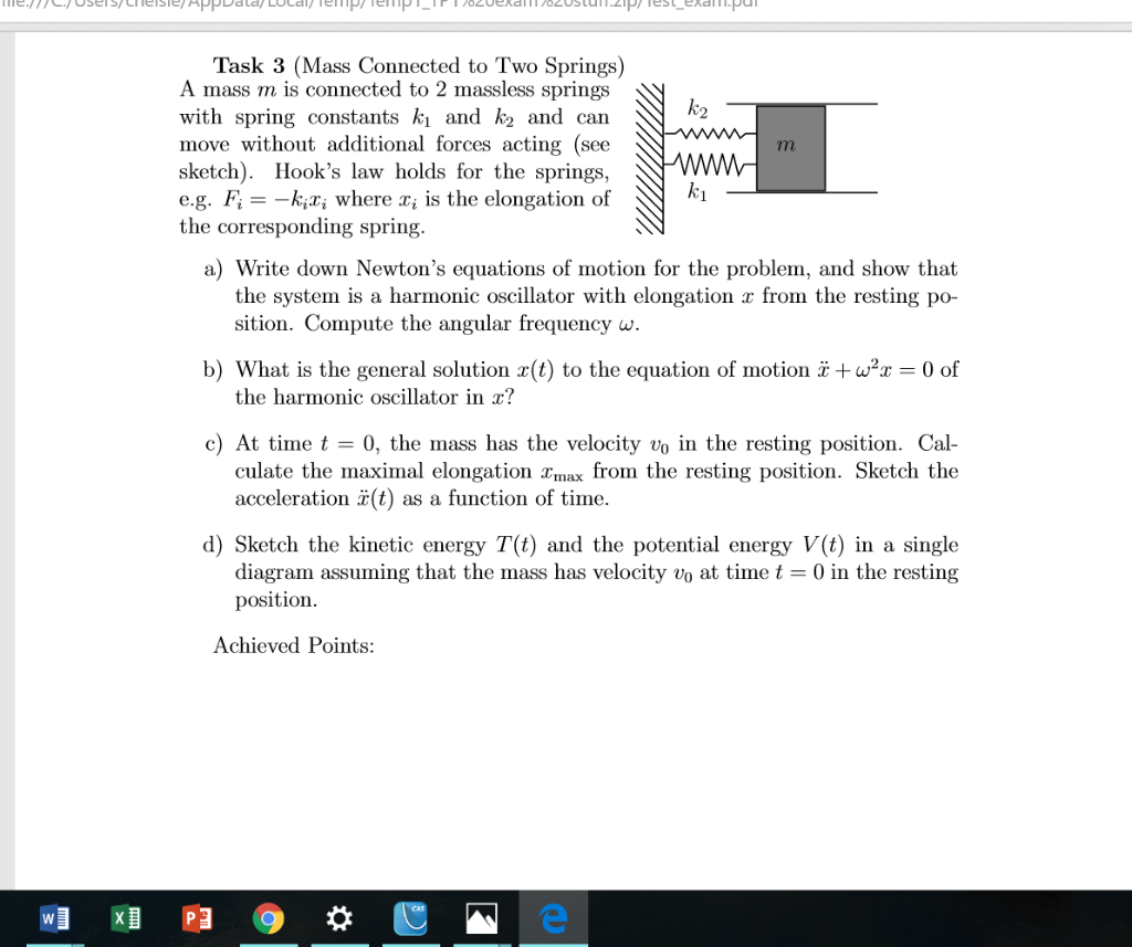 Solved Task 3 (Mass Connected to Two Springs) A mass m is | Chegg.com