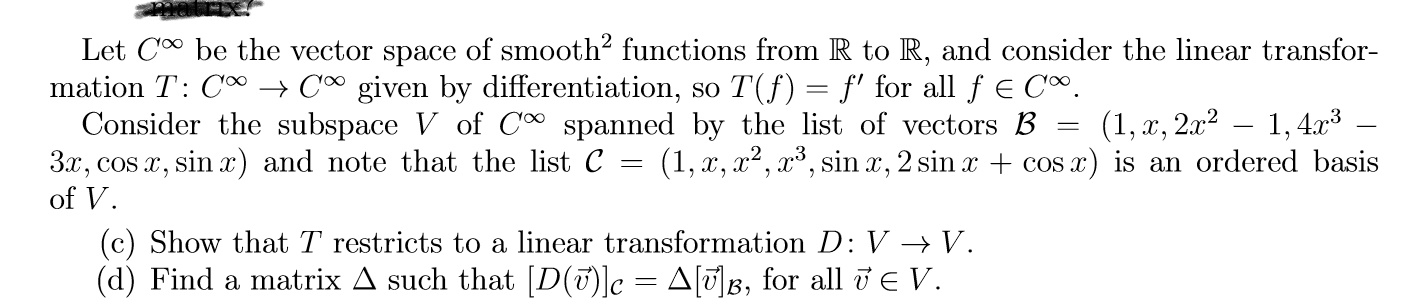 Solved Let Cº be the vector space of smoothể functions from | Chegg.com