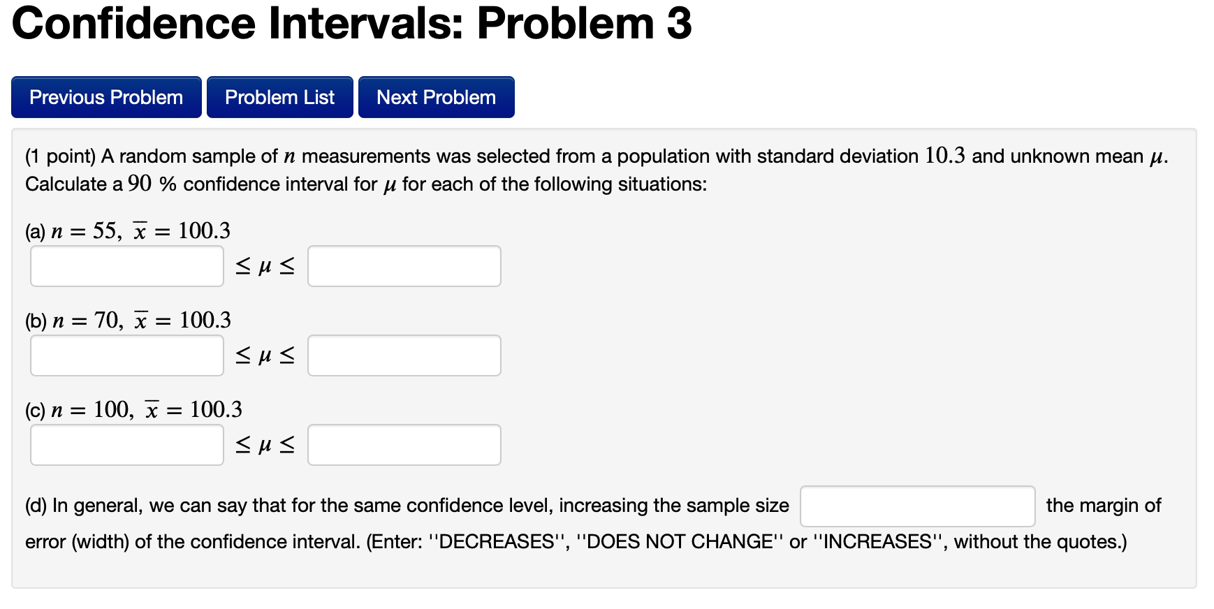 Solved Confidence Intervals: Problem 3 Previous Problem | Chegg.com