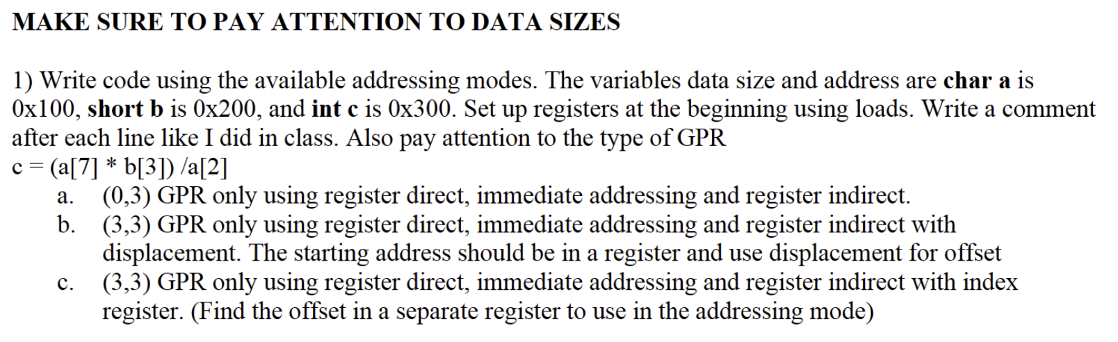 Solved 1) Write code using the available addressing modes. | Chegg.com
