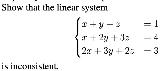 Solved Show that the linear system | Chegg.com
