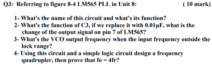 Q3: Referring to figure 8-4 LM565 PLL in Unit 8: (10 | Chegg.com