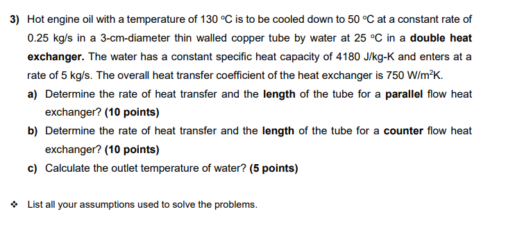 Solved 3) Hot engine oil with a temperature of 130 °C is to | Chegg.com