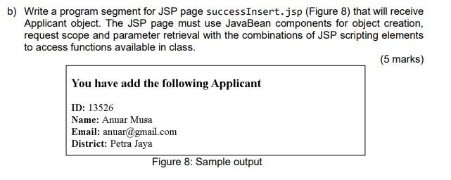Solved b) Write a program segment for JSP page | Chegg.com